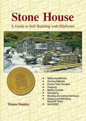 Stone House: A Guide To Self-Building with Slipforms, Revised Edition ...