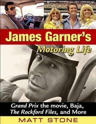 James Garner's Motoring Life: Grand Prix the movie, Baja, The Rockford ...