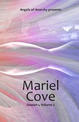 Mariel Cove: Season 1, Volume 2 by Noel Meredith | Goodreads