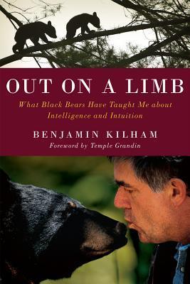 Out on a Limb: What Black Bears Have Taught Me about Intelligence and ...