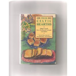 From Celtic Hearths: Baked Goods from Scotland, Ireland and Wales by ...