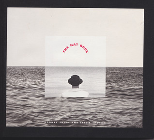 The Hat Book by Rodney Smith | Goodreads