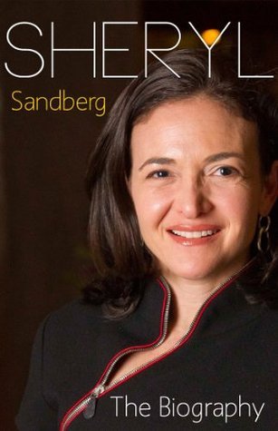 Sheryl Sandberg - The Biography by Adrienne Fenderson | Goodreads
