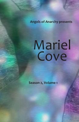 Mariel Cove: Season 2, Volume 1 by Noel Meredith | Goodreads