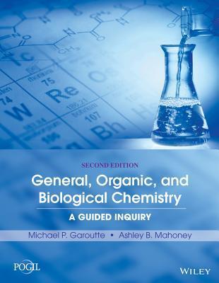 General, Organic, and Biological Chemistry: A Guided Inquiry by Michael ...
