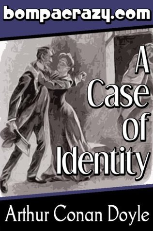 A Case of Identity (Illustrated) by Arthur Conan Doyle | Goodreads