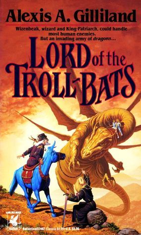 The Lord of the Troll Bats by Alexis A. Gilliland | Goodreads