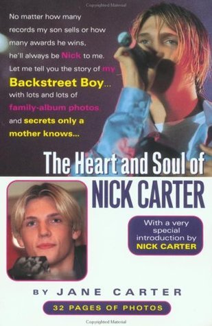 The Heart and Soul of Nick Carter: Secrets Only a Mother Knows by Jane ...