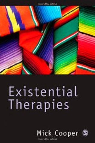 Existential Therapies by Mick Cooper | Goodreads