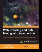 Web Crawling and Data Mining with Apache Nutch by Zakir Laliwala ...