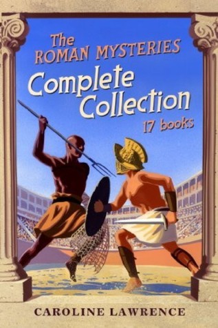 The Roman Mysteries Complete Collection by Caroline Lawrence | Goodreads