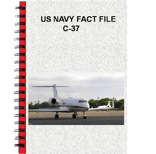 US Navy Fact File C-37 by U.S. Department of the Navy | Goodreads