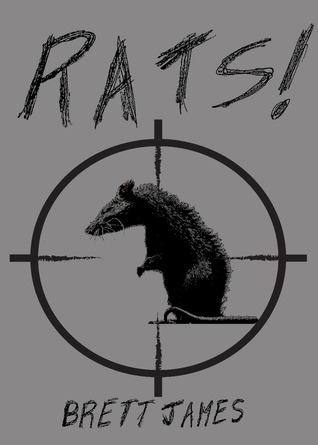 Rats! by Brett James | Goodreads