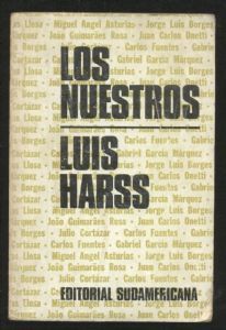 Los nuestros by Luis Harss | Goodreads