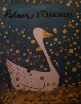 Petunia's Treasure by Roger Duvoisin | Goodreads