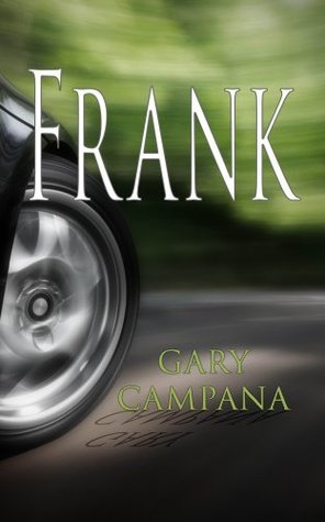 Frank by Gary Campana | Goodreads