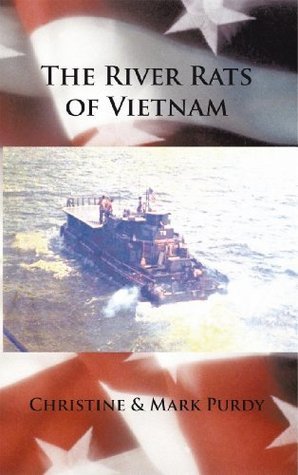 The River Rats of Vietnam by Christine Purdy | Goodreads
