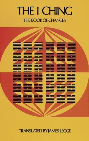 The I Ching: The Book of Changes by Anonymous | Goodreads