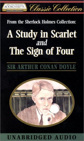 A Study in Scarlet and The Sign of Four: From the Sherlock Holmes ...