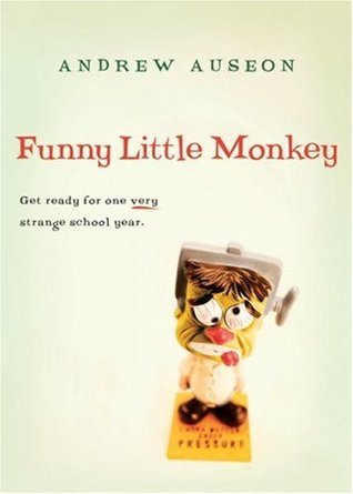 Funny Little Monkey by Andrew Auseon | Goodreads