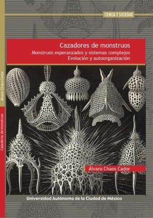 Cazadores de monstruos. Monstruos Esperanzados y Sistemas Complejos ...