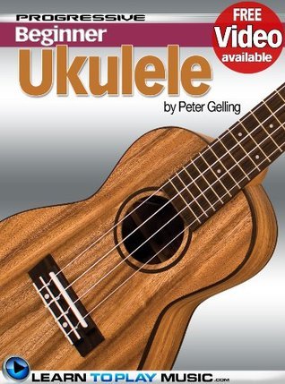 Ukulele Lessons for Beginners: Teach Yourself How to Play Ukulele (Free ...