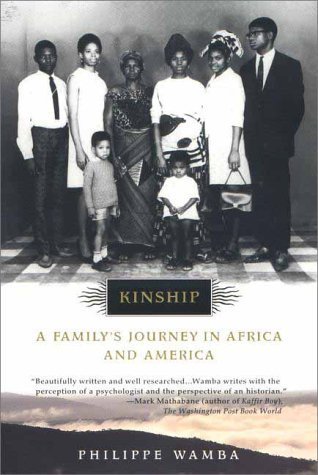 Kinship: A Family's Journey in Africa and America by Philippe Wamba ...