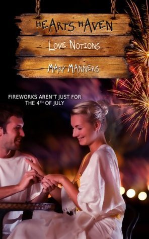 Love Notions (Hearts Haven Book 6) by Mary Manners | Goodreads