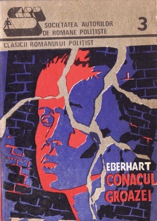 Conacul groazei by Mignon G. Eberhart | Goodreads