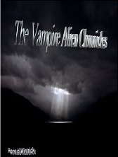 The Vampire-Alien Chronicles by Ronald Wintrick | Goodreads