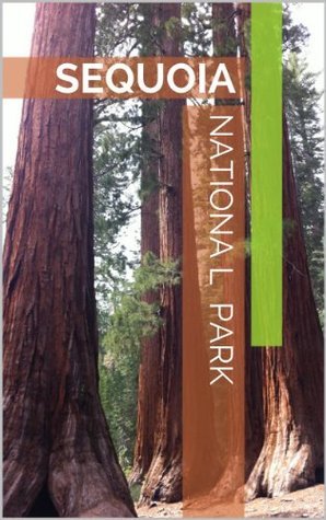 Sequoia National Park: Picture Guide Book by Steve Hodges | Goodreads