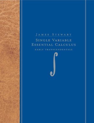 Single Variable Essential Calculus: Early Transcendentals by James ...