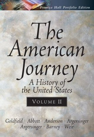 The American Journey: A History Of The United States by David R ...