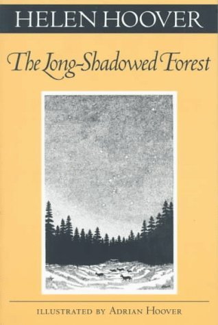 The Long-Shadowed Forest by Helen Hoover | Goodreads