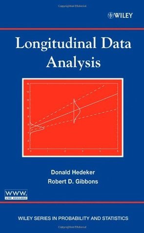 Longitudinal Data Analysis by Donald Hedeker | Goodreads