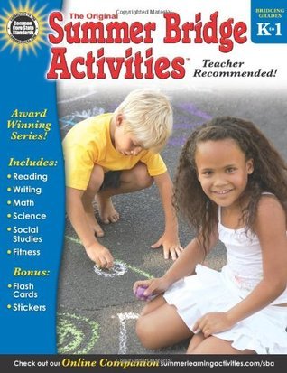 Summer Bridge Activities®, Grades K - 1 by Summer Bridge Activities ...
