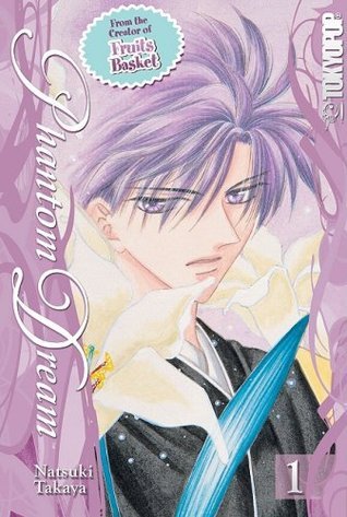 Phantom Dream, Volume 1 by Natsuki Takaya | Goodreads