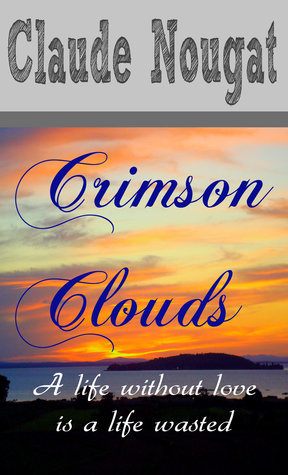 Crimson Clouds by Claude Forthomme | Goodreads