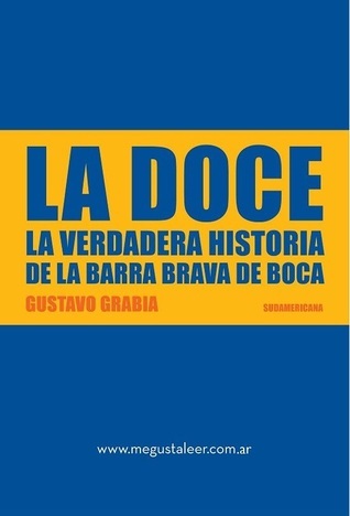 La doce (Edición corregida y ampliada): La verdadera historia de la ...