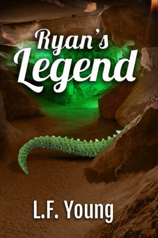 Ryan's Legend by L.F. Young | Goodreads