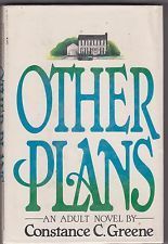 Other Plans: An Adult Novel by Constance C. Greene | Goodreads
