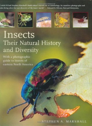 Insects: Their Natural History and Diversity: With a Photographic Guide ...