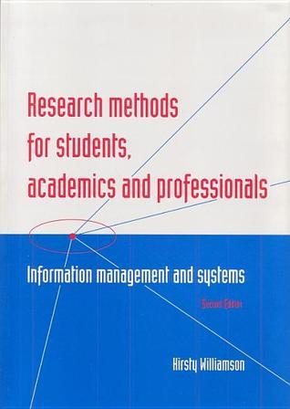 Research methods for students, academics and professionals by H ...