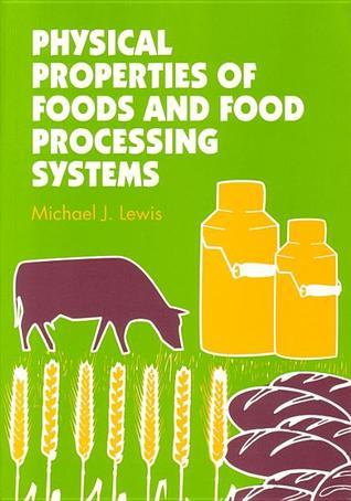 Physical Properties of Foods and Food Processing Systems by Michael J ...