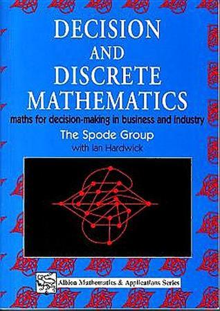 Decision and Discrete Mathematics: Maths for Decision-Making in ...