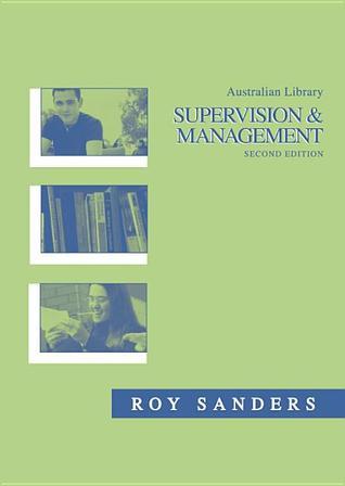 Australian Library Supervision and Management by Roy Sanders MD | Goodreads