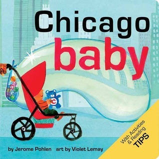 Chicago Baby: An Adorable & Giftable Board Book with Activities for ...