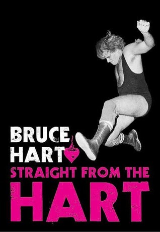 Straight from the Hart by Bruce Hart | Goodreads