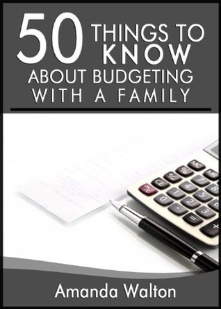 50 Things to Know About Budgeting With a Family: Practical Money Saving ...