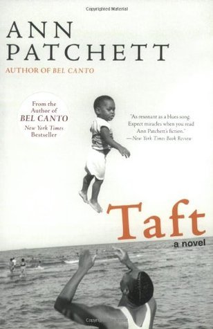 Taft by Ann Patchett | Goodreads